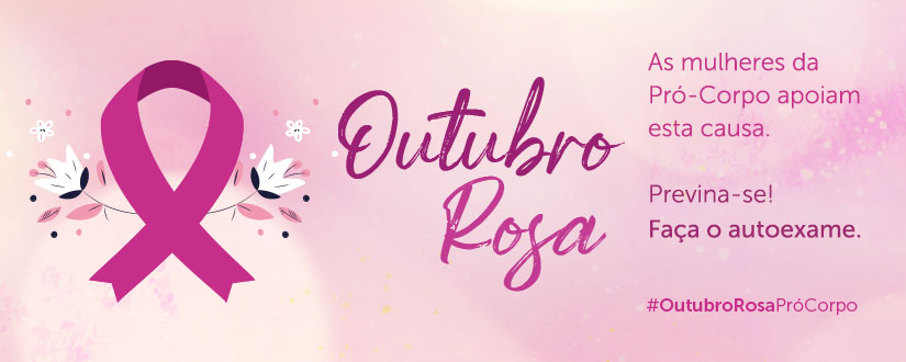 Outubro Rosa: Previna-se Contra o Câncer de Mama